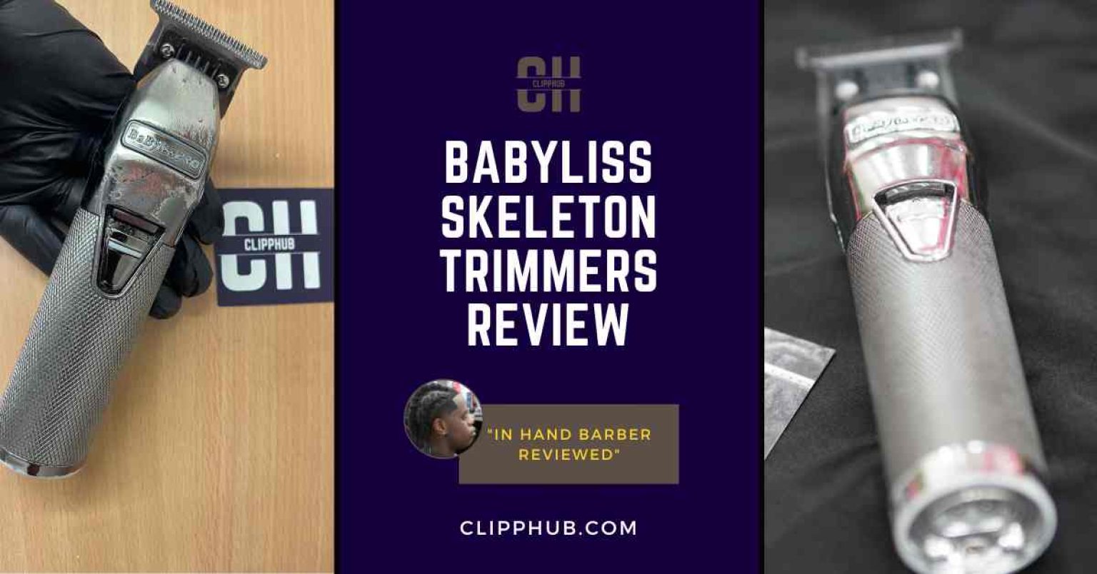 Babyliss Pro Skeleton Trimmer Review: (An Underrated Trimmer?)