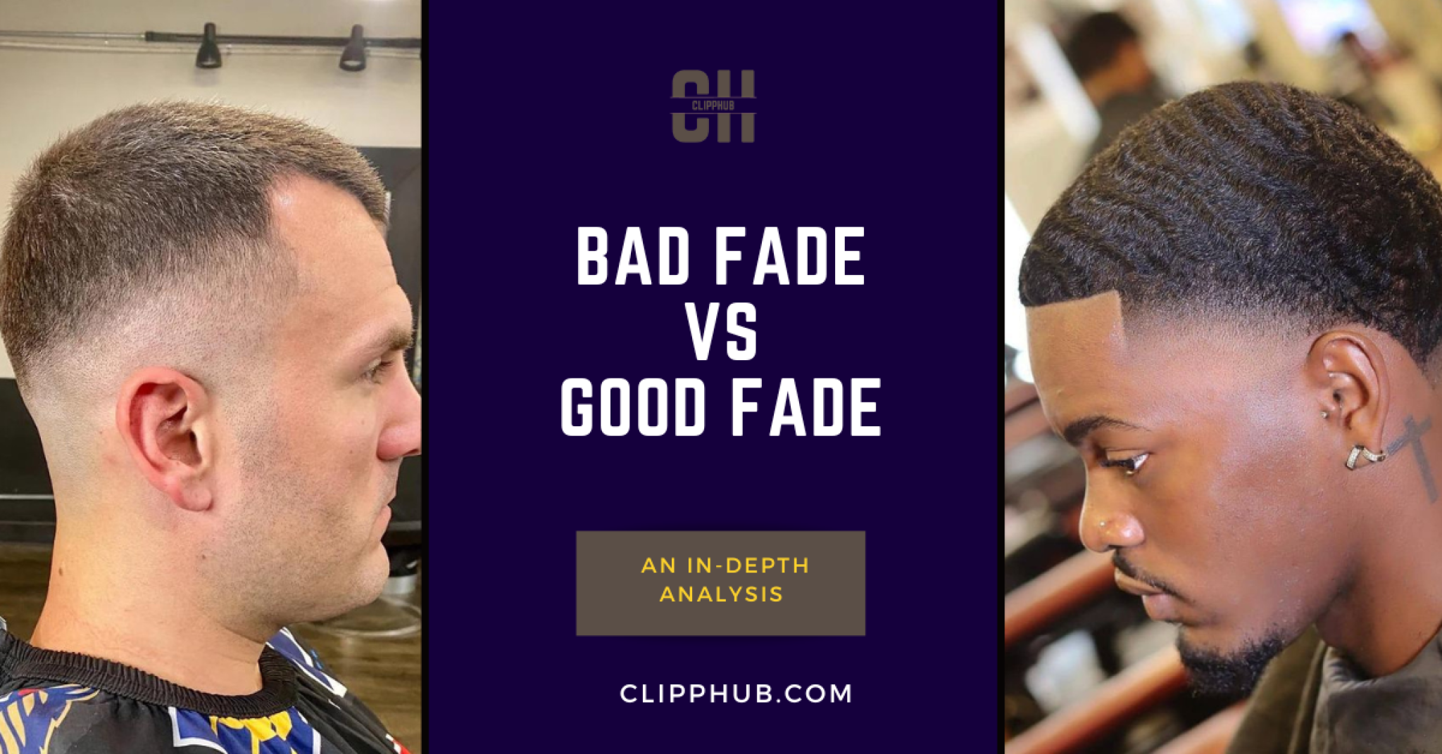 Bad Fade vs Good Fade: Navigating the Maze of Haircut Quality